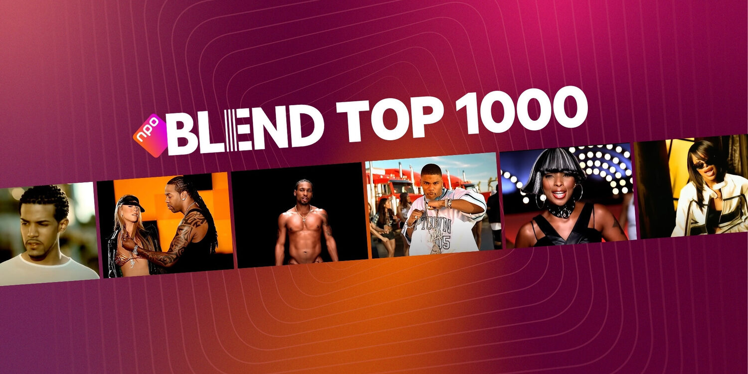 Blend Top 1000: De beste R&B & Hiphop | 30 aug – 5 sept | NPO Blend